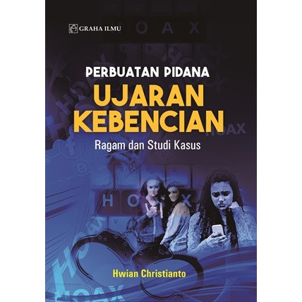 Jual Perbuatan Pidana Ujaran Kebencian; Ragam dan Studi Kasus | Shopee Indonesia