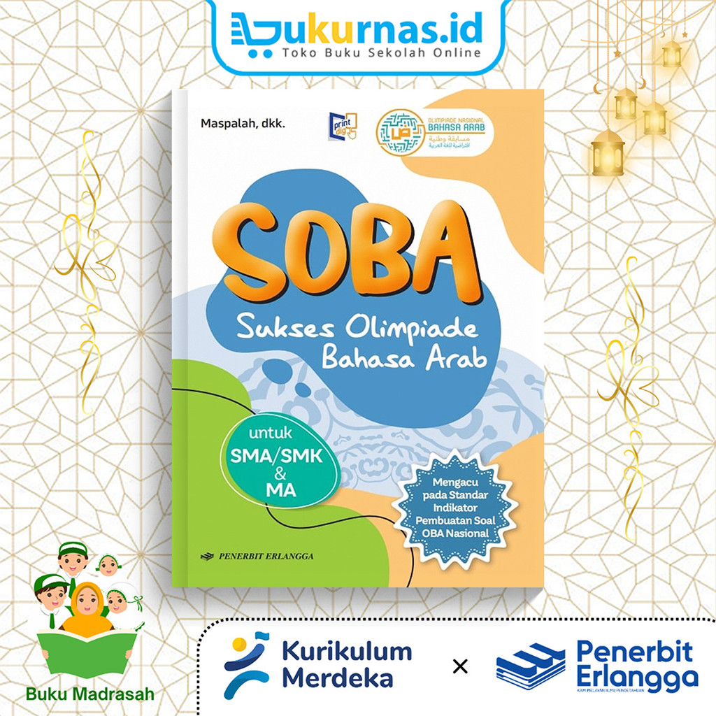 Jual Buku SOBA : Sukses Olimpiade Bahasa Arab SMA/SMK/MA - Erlangga ...