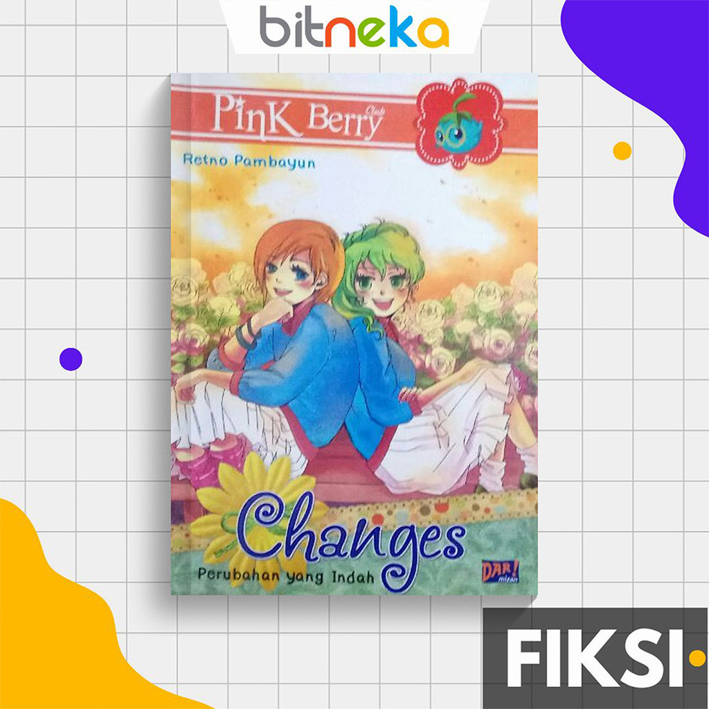 Jual Buku Seri Pink Berry Club (PBC) Changes:Perubahan Yang Indah ...