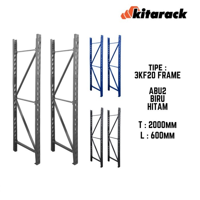 Jual Kitarack Frame Rak Gudang Besi 1 Ton Tinggi 2 Meter - Frame ...