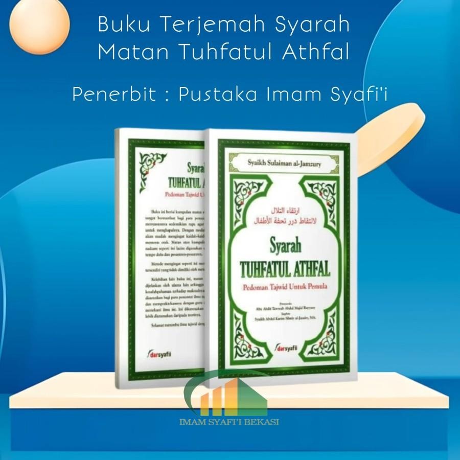 Jual Buku Syarah Tuhfatul Athfal Pedoman Ilmu Tajwid Untuk Pemula ...