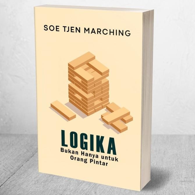 Jual Terbaru Buku Logika, Bukan Hanya Untuk Orang Pintar - Soe Tjen ...