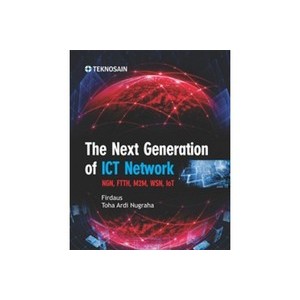 Jual The Next Generation of ICT Network; NGN, FTTH, M2M, WSN, IoT | Shopee Indonesia