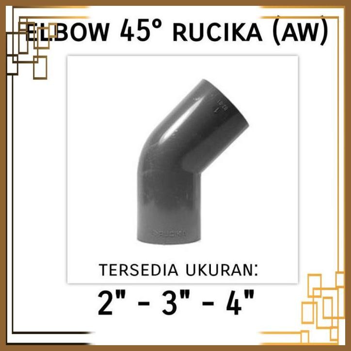 Jual [SMM] KENI 45 DERAJAT 2" 3" 4" INCH RUCIKA AW PVC DRAJAT KNIE ELBOW KNEE | Shopee Indonesia