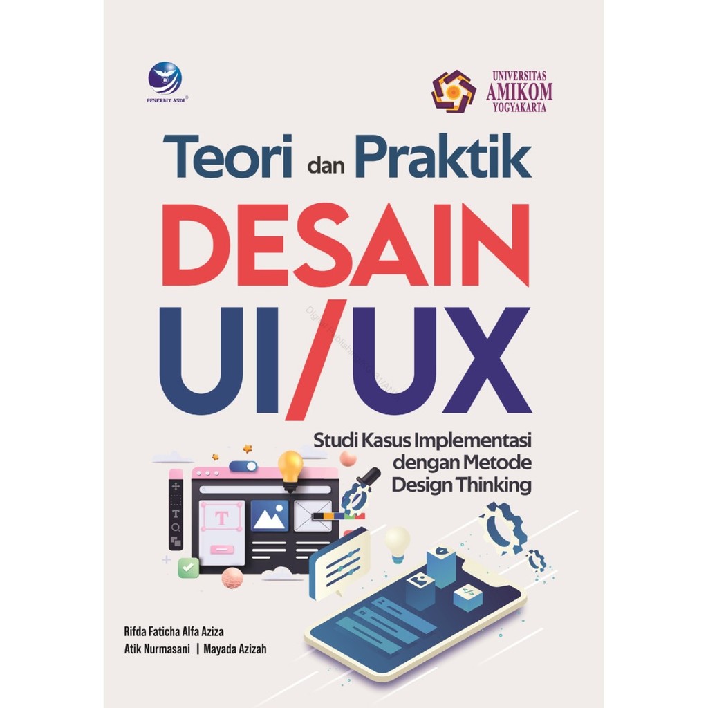 Jual Buku Teori dan Praktik Desain UI/UX : Studi Kasus Implementasi dengan Metode Design ...