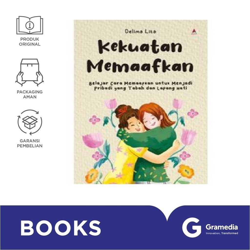 Jual Kekuatan Memaafkan : Belajar Cara Memaafkan Untuk Menjadi Pribadi ...