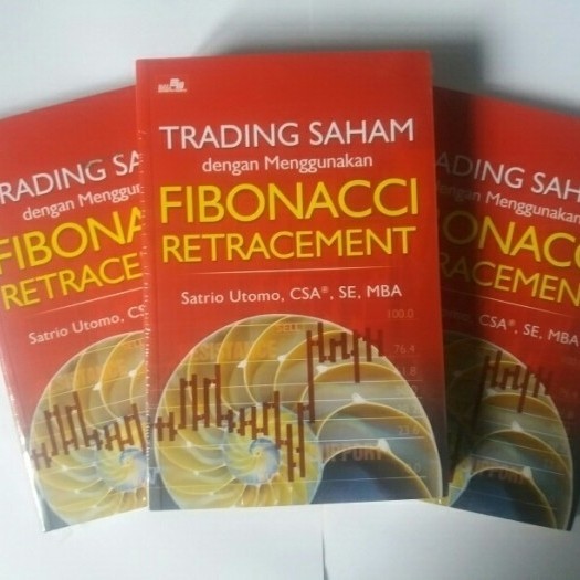 Jual TRADING SAHAM DENGAN MENGGUNAKAN FIBONACCI RETRACEMENT SATRIO UTOMO | Shopee Indonesia