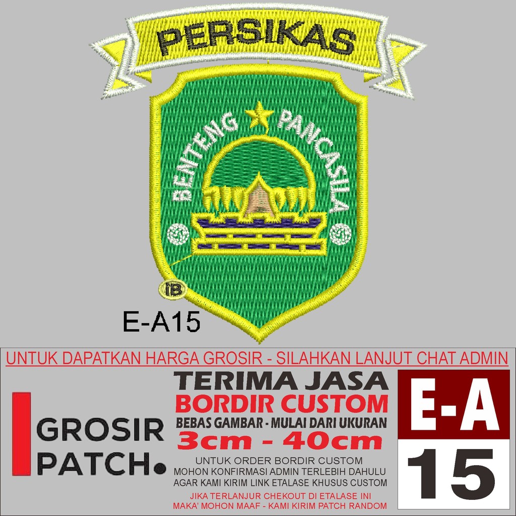 Jual PATCH BORDIR LOGO E-A15 BOLA INDONESIA KLUB PERSIKAS - GROSIRPATCH ...