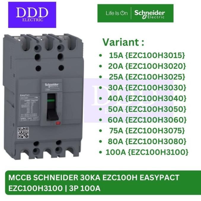 Jual MCCB SCHNEIDER EASYPACT EZC100H 3 PHASE 3P 15A 20A 25A 30A 40A 50A 60A 75A 80A 100A 1011T ...