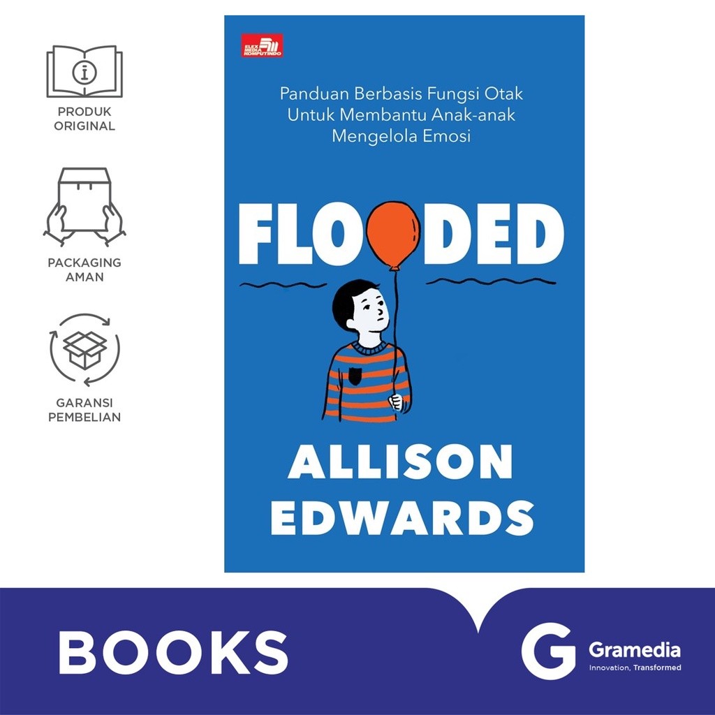 Jual Flooded, Panduan Berbasis Fungsi Otak untuk Membantu Anak-Anak Mengelola Emosi (ALLISON ...