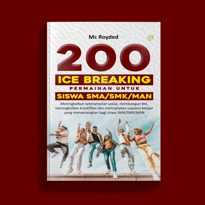 Jual Buku Pendidikan 200 Ice Breaking Permainan Untuk Siswa Sma/Smk/Man ...