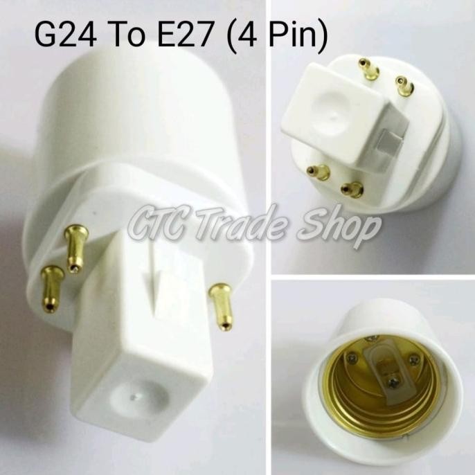 Jual Konverter Fitting Lampu G24 Ke E27 Adapter Fitting PLC - 4 Pin ...
