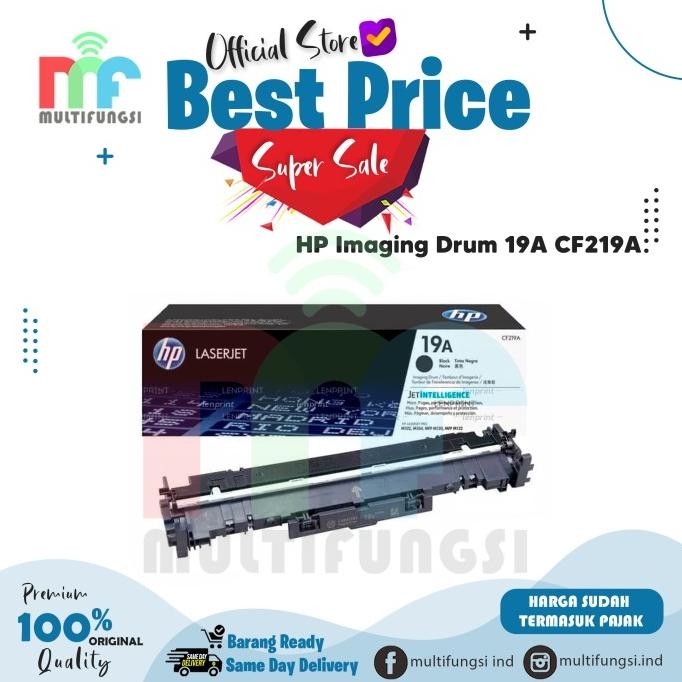 Jual HP Imaging Drum 19A [CF219A] ORIGINAL 100% [GAK ORI UANG KEMBALI ...