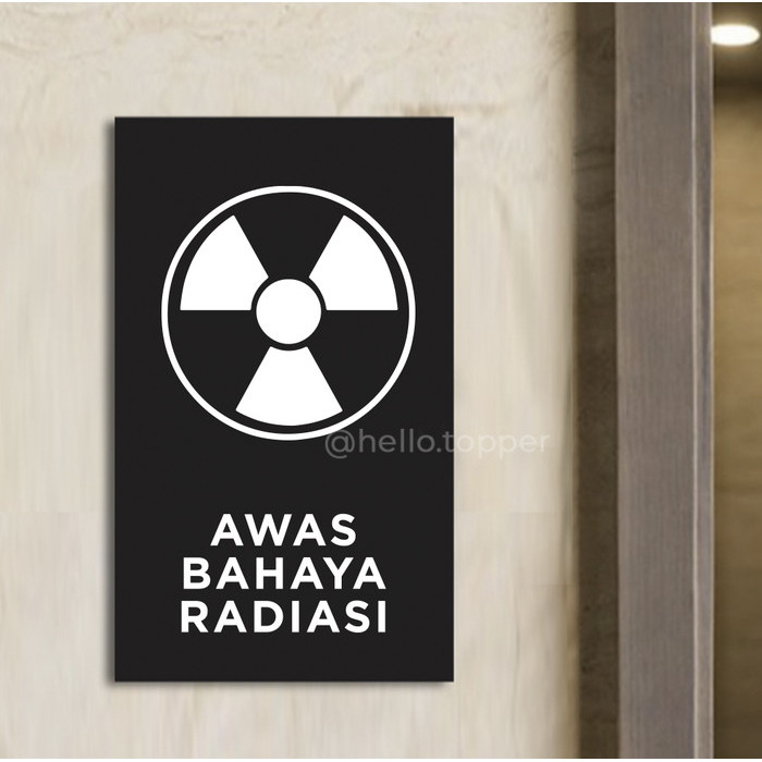 Jual Awas Bahaya Radiasi Sign Acrylic Modern 15x25 Sign Board Akrilik ...