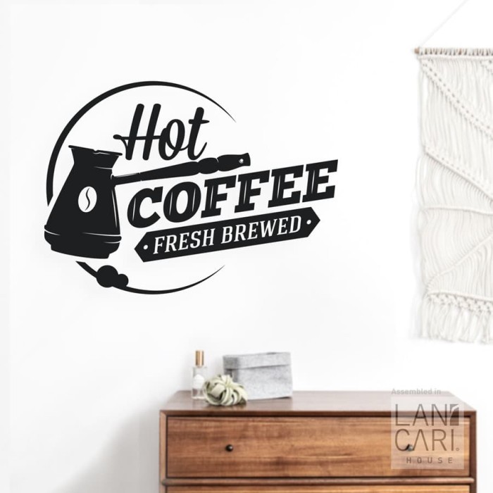 Jual stiker dinding Hot coffee Fresh Brewed wall window sticker cutting ...