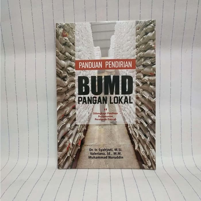 Jual PANDUAN PENDIRIAN BUMD PANGAN LOKAL DILENGKAPI PANDUAN PENYUSUNAN ...