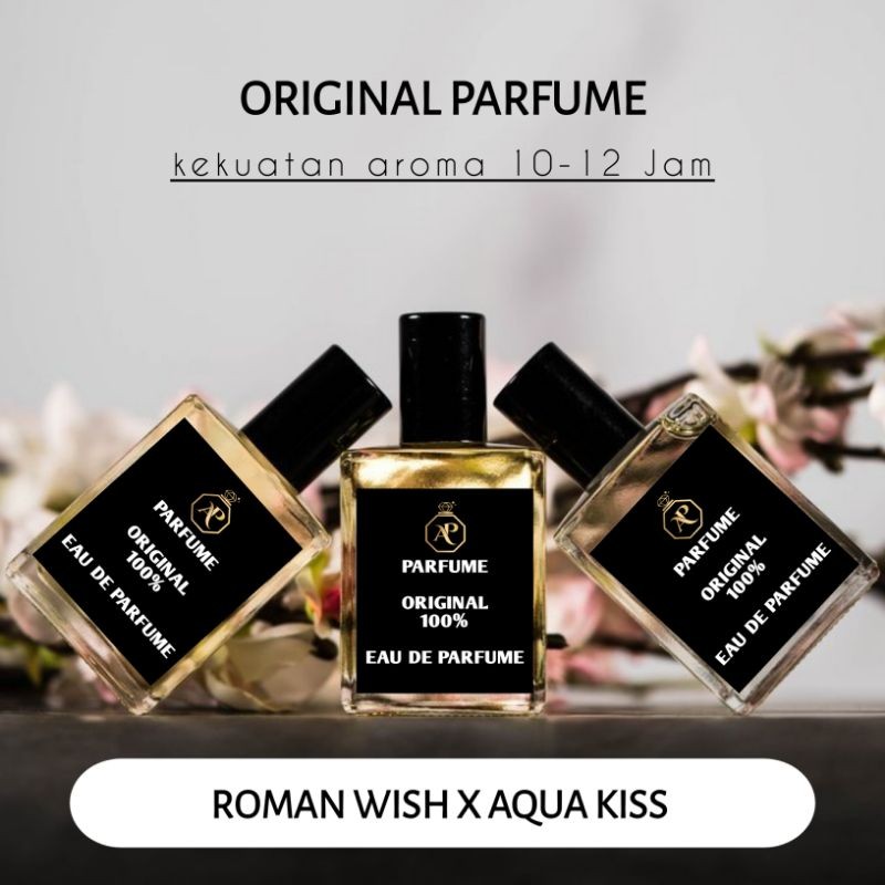 Jual PARFUM AROMA ROMAN WISH MIX AQUA KISS °ketahanan 10-12 jam ...