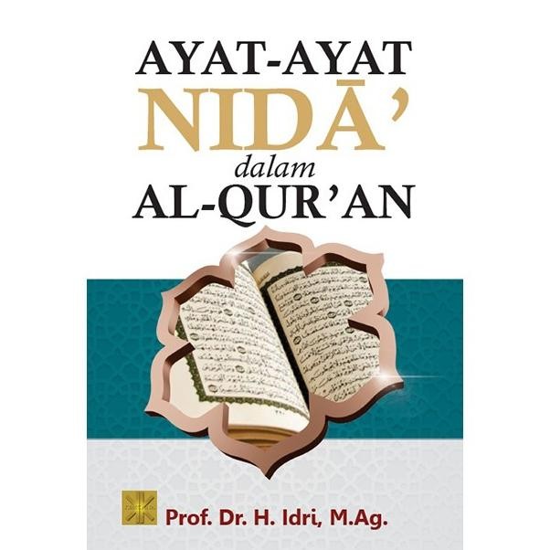 Jual DISKON Ayat-ayat Nida' dalam Al-Quran Ayat-ayat Nida dalam Al-Quran - Idri | Shopee Indonesia