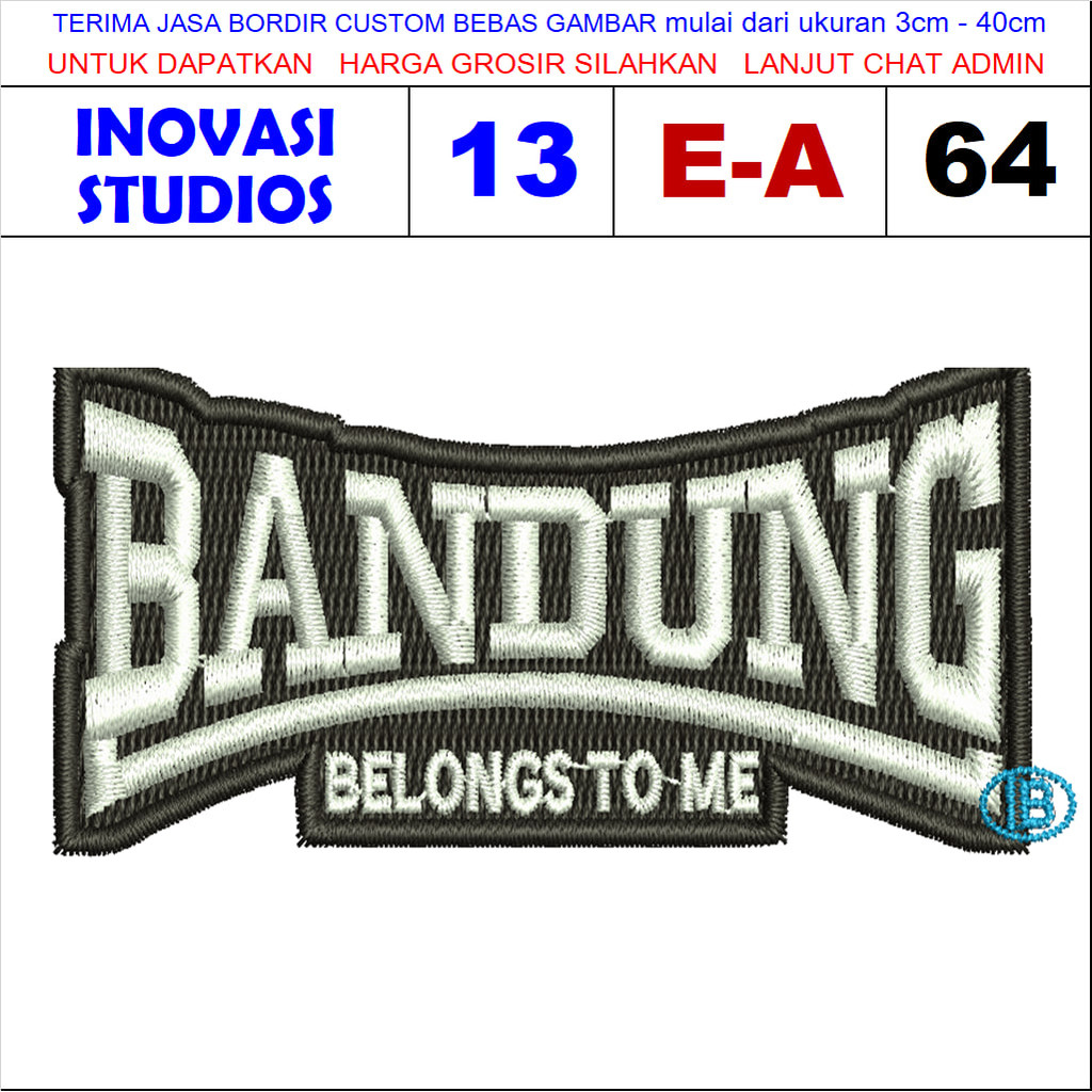 Jual PATCH BORDIR LOGO E-A64 TULISAN BANDUNG BELONGS TO ME - IPATCH ...