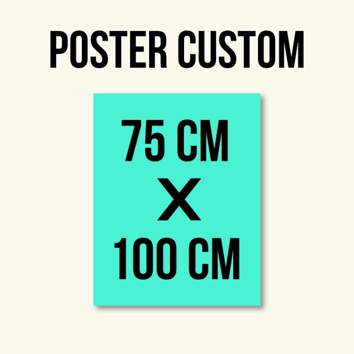 Jual Poster Custom Ukuran 75 Cm X 100 Cm Original | Shopee Indonesia