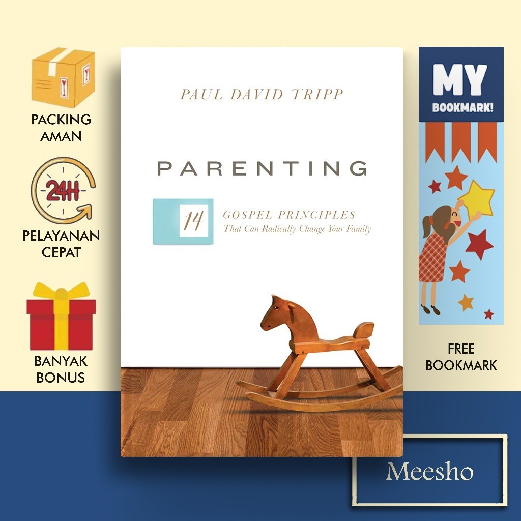 Jual Parenting: 14 Gospel Principles That Can Radically Change Your ...