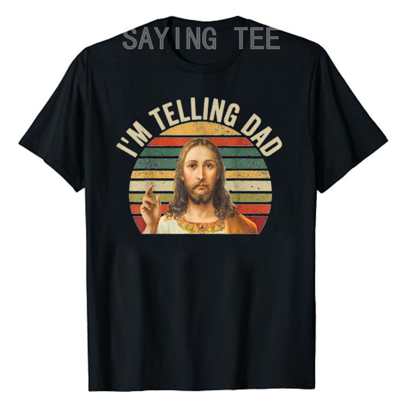 Jual Saya Memberi Tahu Ayah Kaos Meme Yesus Kristen Religius yang Lucu ...