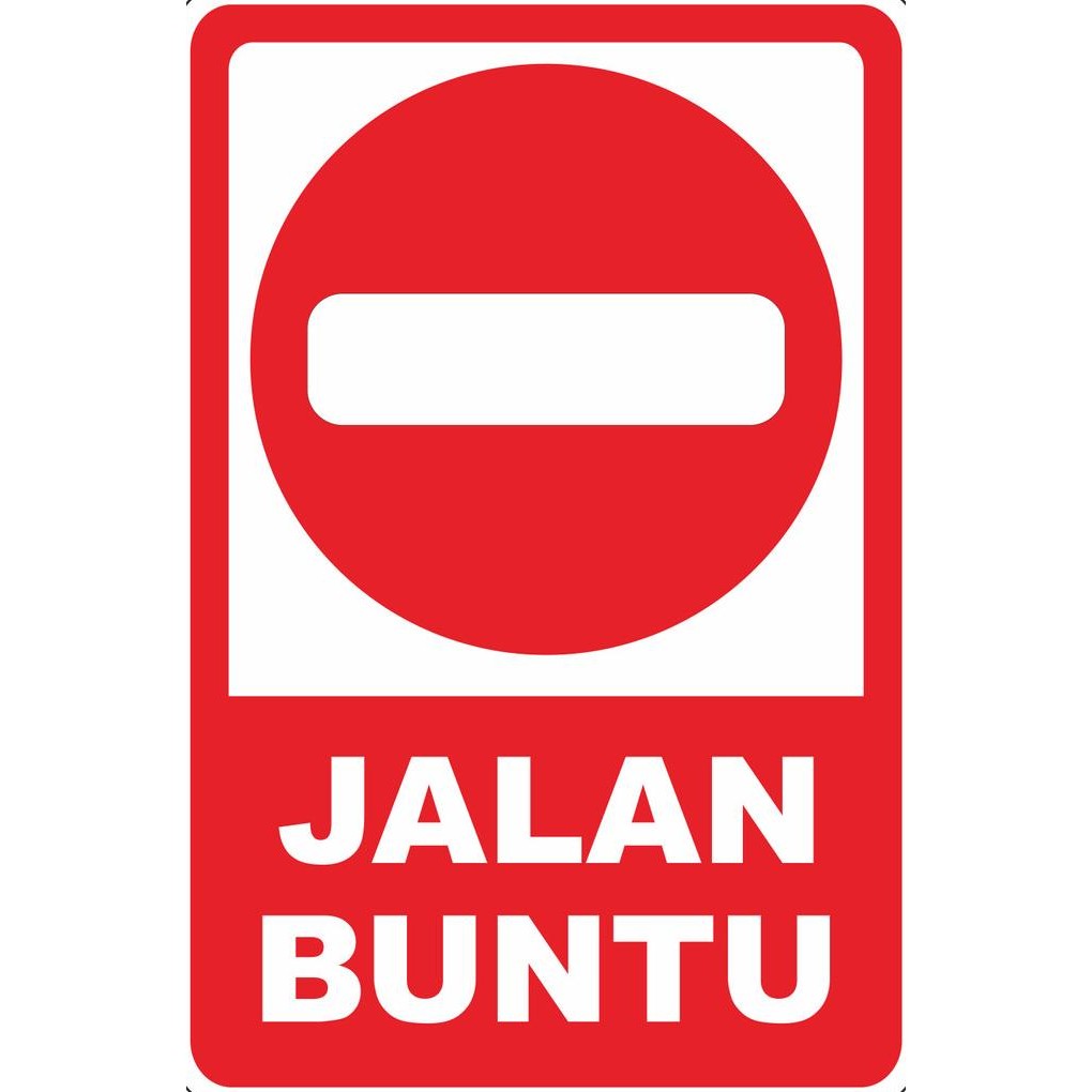 Jual Rambu Jalan Buntu 40cm x 60cm, 35cm x 50 cm, plat ACP 3mm | Shopee ...