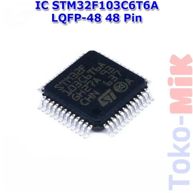 Jual IC STM32F103C6T6A STM32F103C6T6 STM32F103C6 STM32F103 STM32 LQFP ...