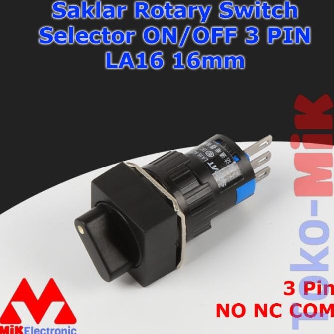 Jual Murah SAKLAR PUTAR ROTARY SWITCH 16MM SELECTOR POWER ON/OFF LA16 3 ...