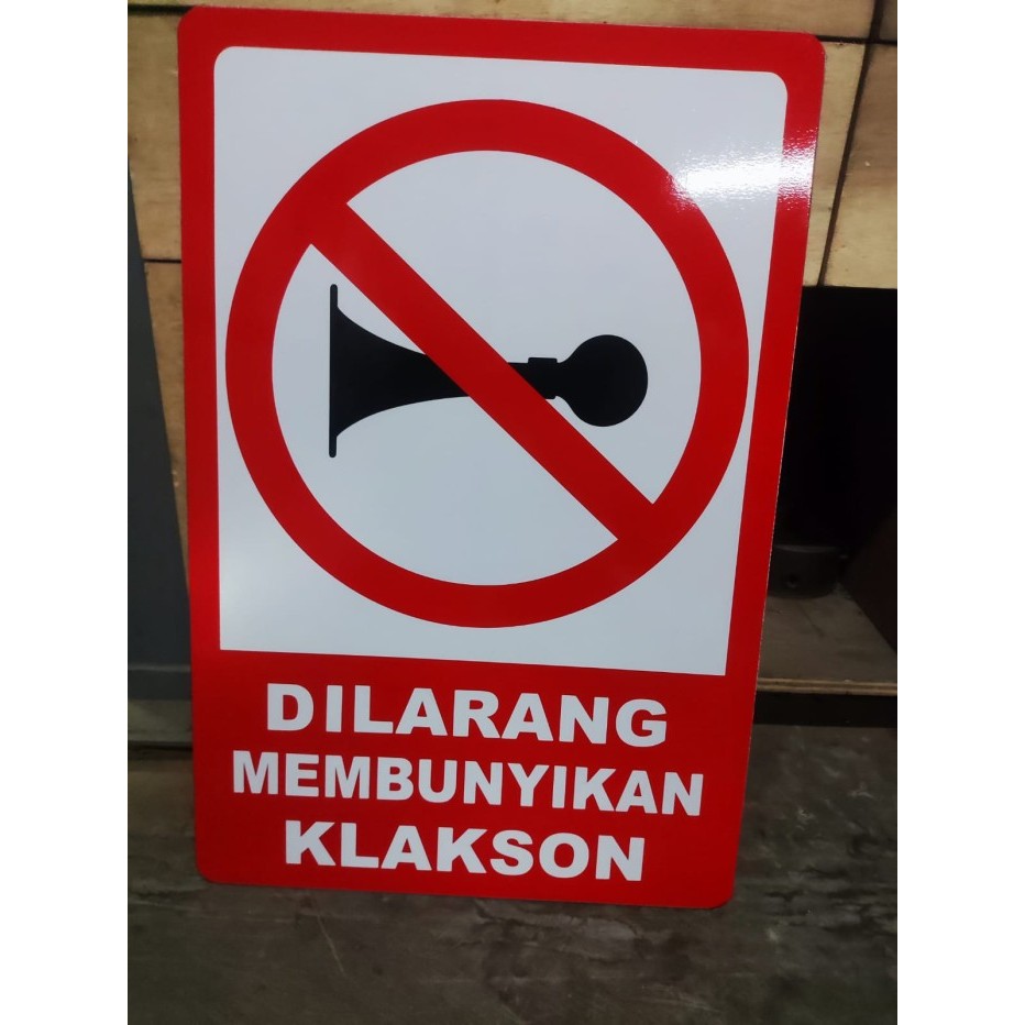 Jual Rambu Dilarang Membunyikan Klakson V2 40Cm X 60Cm, 35Cm X 50 Cm ...