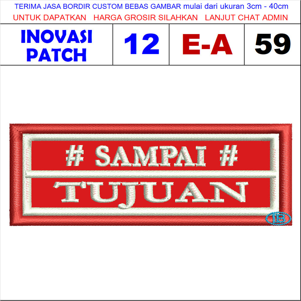 Jual PATCH BORDIR LOGO E-A59 TULISAN SAMPAI TUJUAN - INOVASI PATCH ...