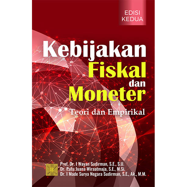 Jual KEBIJAKAN FISKAL & MONETER: TEORI & EMPIRIKAL EDISI KEDUA #Prof ...