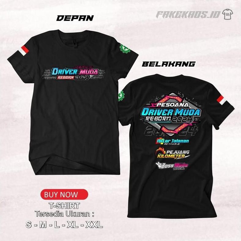 Jual Dtf Pesona 2024 Driver Muda Reborn T-Shirt Baju Distro Driver Muda ...