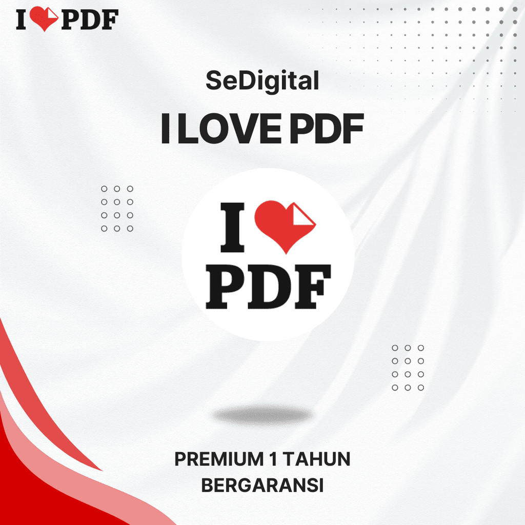 Jual I Love PDF Premium 1 Tahun Bergaransi (Proses Cepat Open 24 Jam) | Shopee Indonesia