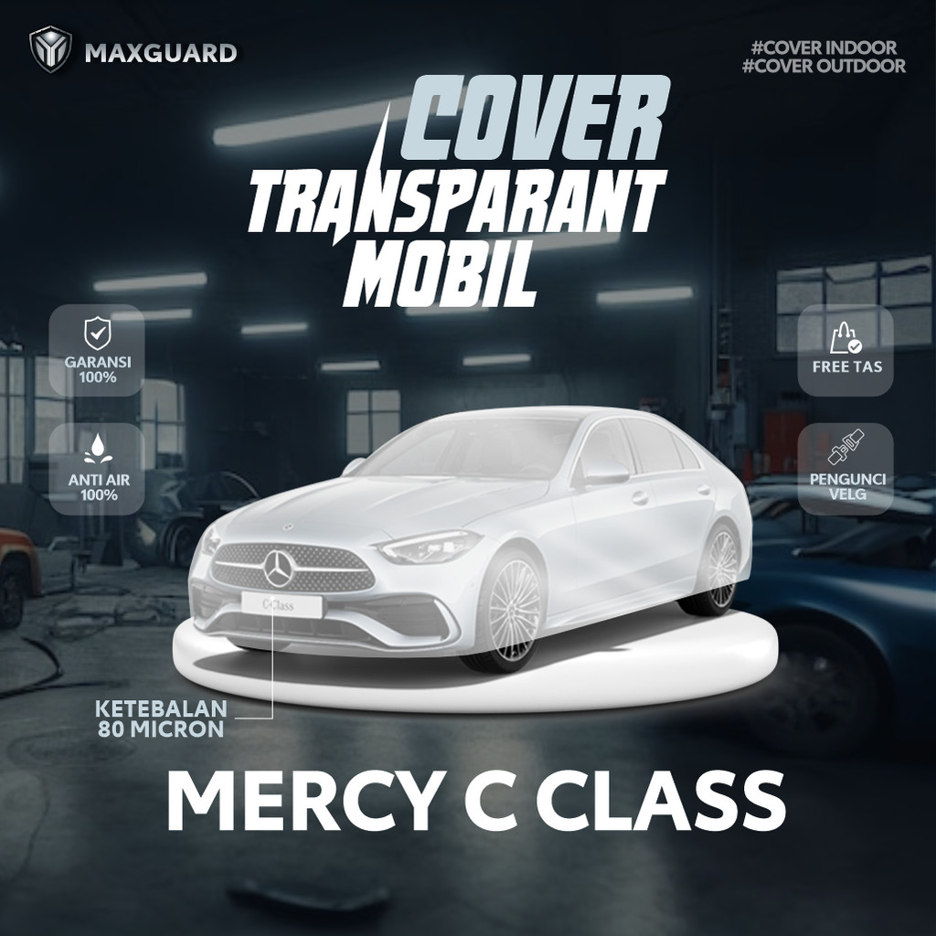 Jual Cover Mobil Transparan Mercy C180 C200 C250 C300 C350 / Sarung ...
