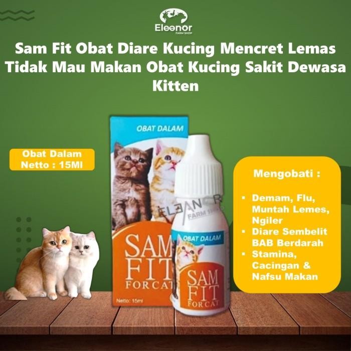 Jual Sam Fit 15Ml Obat Diare Kucing Mencret Lemas Tidak Mau Makan ...