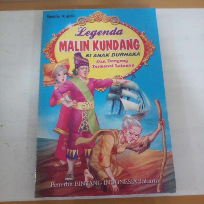 Jual BUKU CERITA DONGENG ANAK LEGENDA MALIN KUNDANG SI ANAK DURHAKA CUCI GUDANG Kode 657 ...