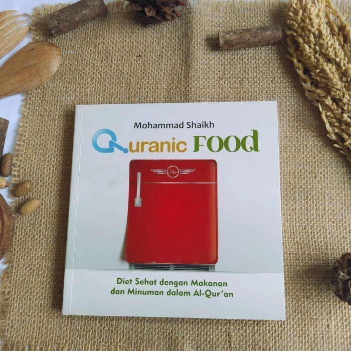 Jual QURANIC FOOD - MUHAMMAD SHAIKH original | Shopee Indonesia