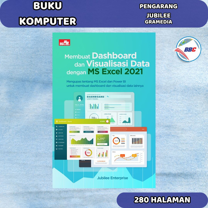 Jual BUKU MEMBUAT DASHBOARD DAN VISUALISASI DATA DGN MS. EXCEL 2021 ...