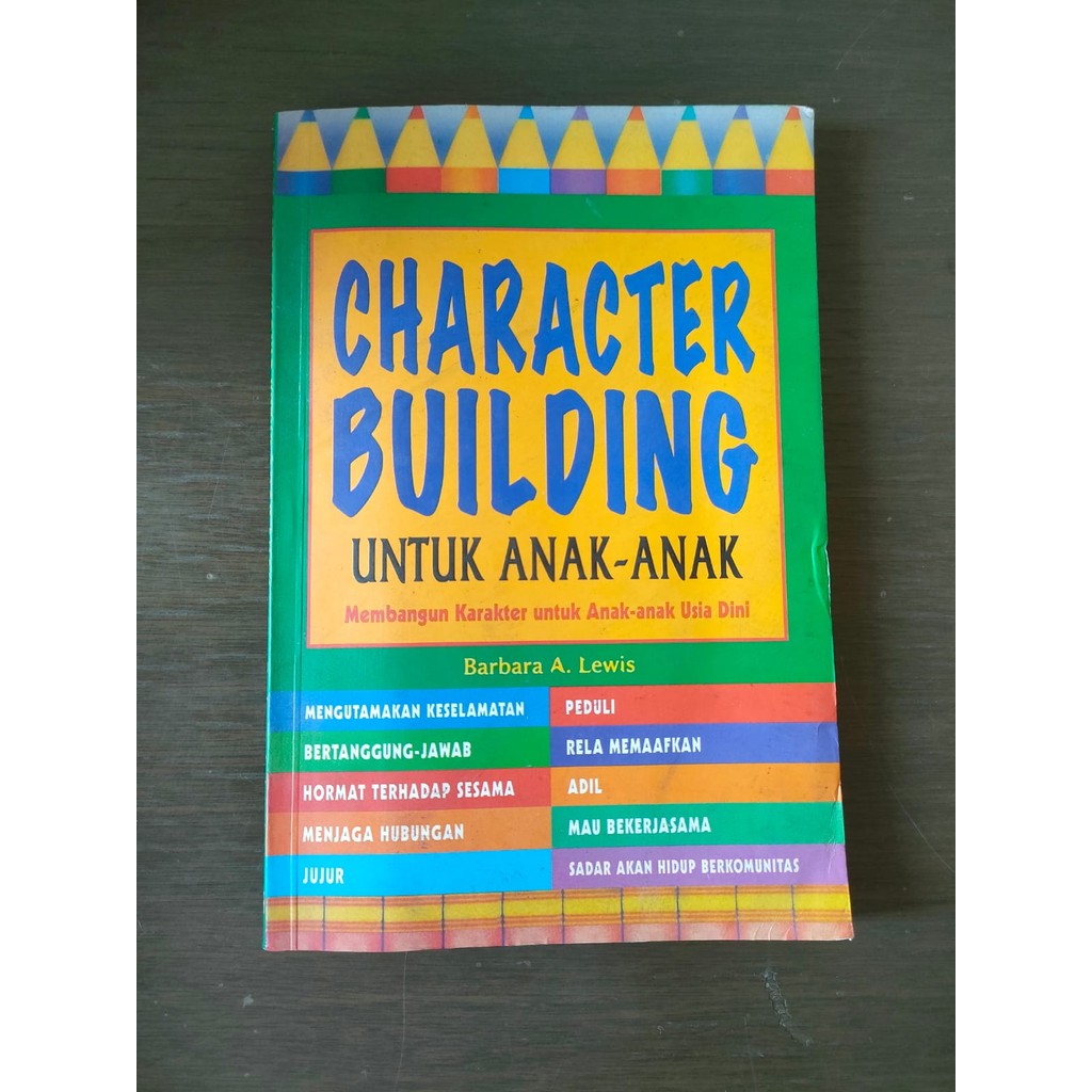 Jual BUKU CHARACTER BUILDING UNTUK ANAK-ANAK MEMBANGUN KARAKTER UNTUK ANAK USIA DINI | Shopee ...