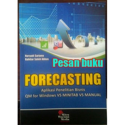 Jual BUKU FORECASTING APLIKASI PENELITIAN BISNIS QM FOR WINDOWS HARYADI | Shopee Indonesia
