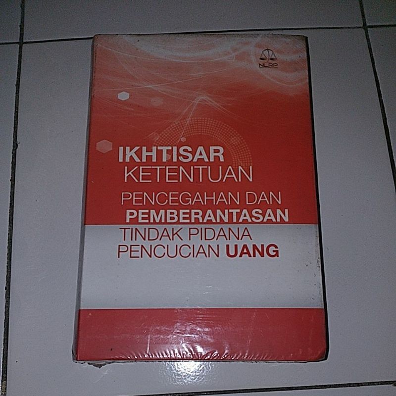 Jual Buku Hukum : Ikhtisar Ketentuan Pencegahan dan Pemberantasan ...