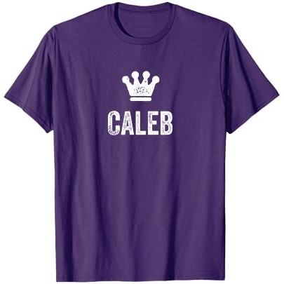 Jual Kaleb Sang Raja \/ Mahkota & Desain Nama untuk Pria Bernama Caleb T-Shirt |hZKkg3yu ...