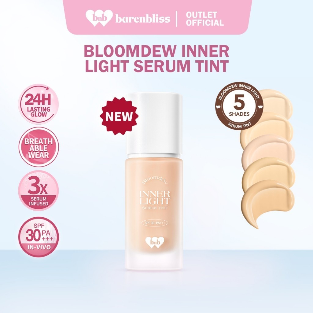 Jual [NEW LAUNCH] BNB barenbliss Bloomdew Inner Light Serum Tint | Shopee Indonesia