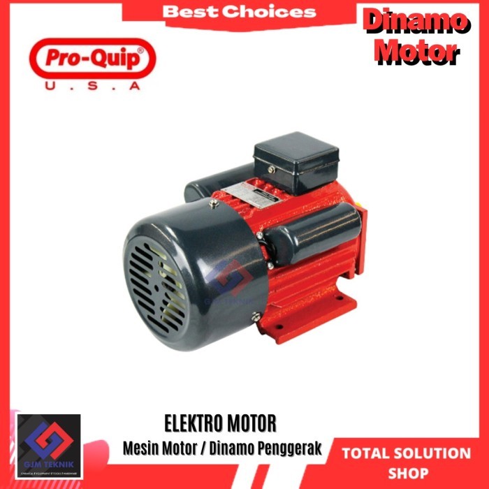 Jual Dinamo Motor Penggerak 1HP 4P 1Ph 1450Rpm PROQUIP / Dinamo Elektro Motor Listrik 1 Hp 4P 1 ...