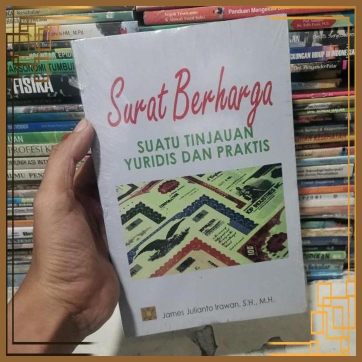Jual [ADG] ORIGINAL Surat berharga suatu tinjauan yuridis dan praktis ...
