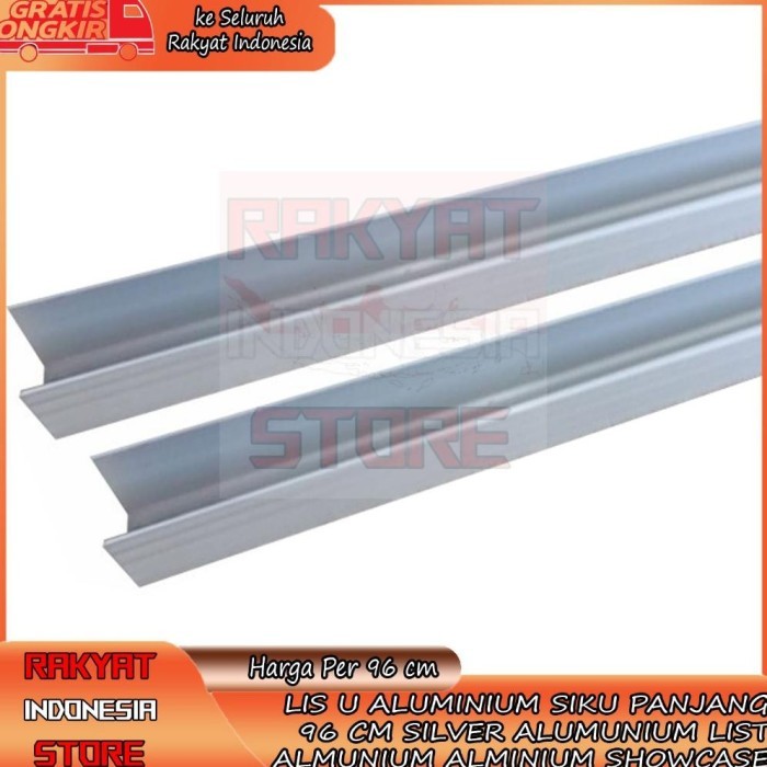 Jual LIS U ALUMINIUM SIKU PANJANG 96 CM SILVER ALUMUNIUM ALMUNIUM ...