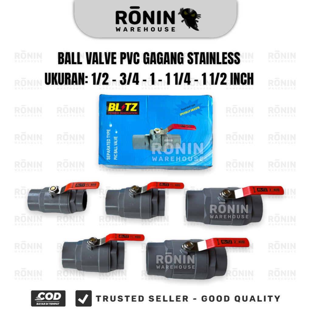 Jual BLITZ Ball Valve PVC Gg Stainless Steel 1/2 3/4 1 1 1/4 1 1/2 " inch Stop Kran Air Plastik ...