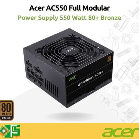 Jual NEW PSU Acer AC550 550 Watt 80+ Bronze Full Modular Power Supply ...