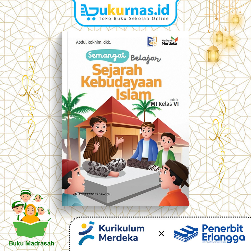 Jual Buku Semangat Belajar Sejarah Kebudayaan Islam (SKI) Kelas 6 MI Kurikulum Merdeka Erlangga ...
